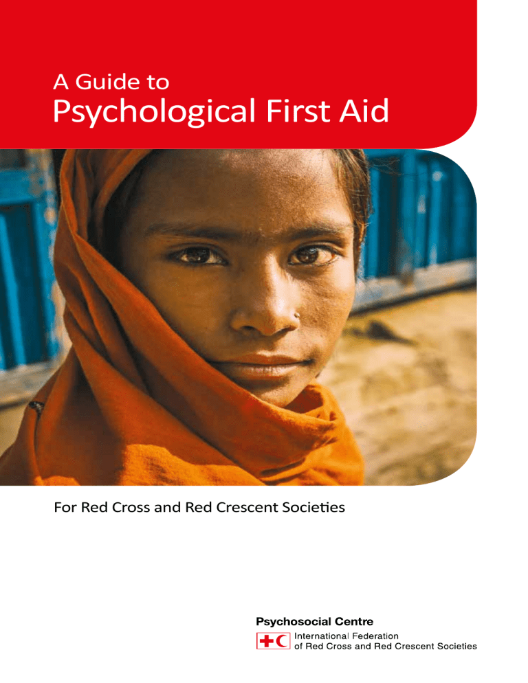 A Guide to Psychological First Aid for Red Cross and Red Crescent Societies