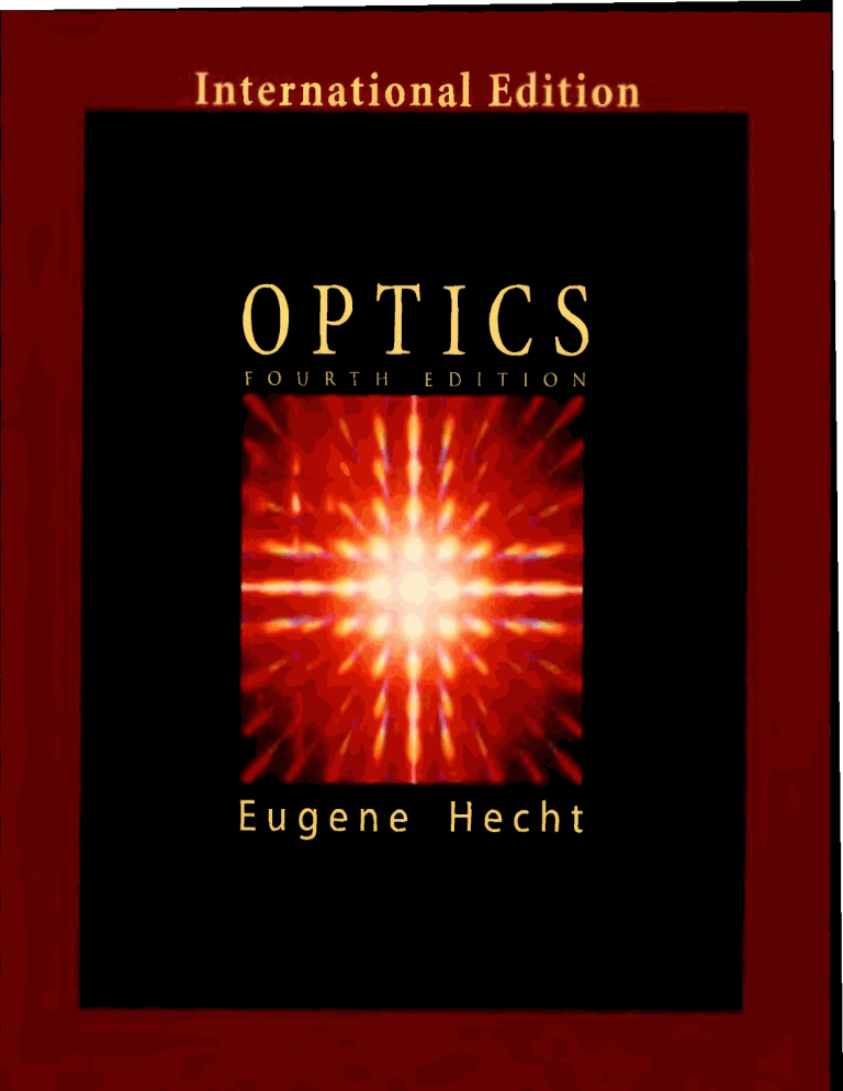 Optics Textbook: Fourth Edition by Eugene Hecht