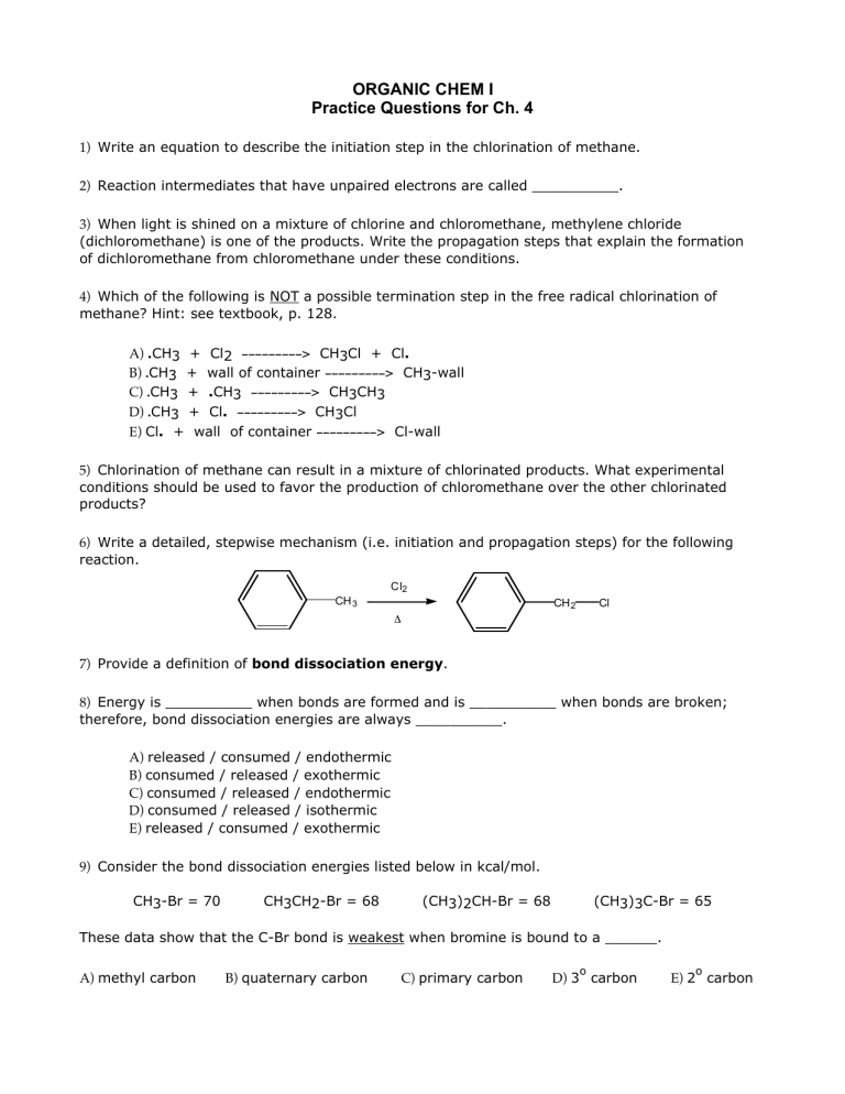 Organic Chemistry I: Ch. 4 Free Radical Reactions Practice Questions