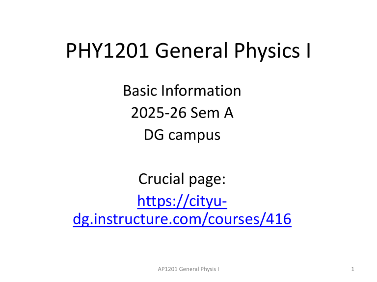 PHY1201 General Physics I Course Syllabus