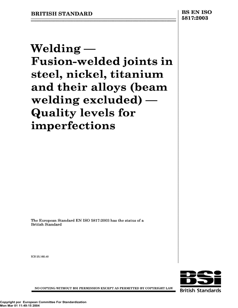Welding Quality Levels: BS EN ISO 5817:2003