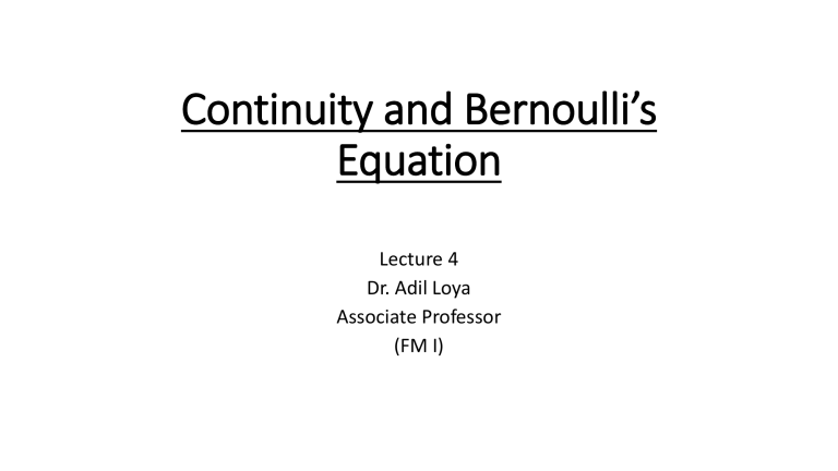 Continuity and Bernoulli’s Equation Lecture Notes