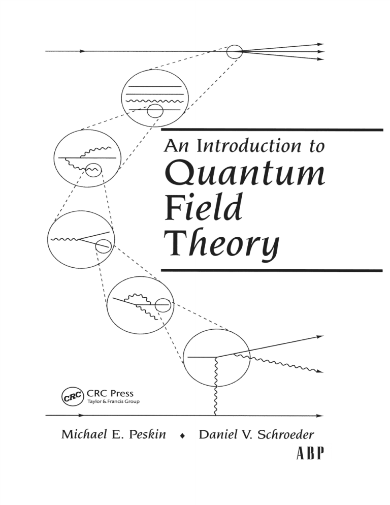 An Introduction to Quantum Field Theory: Peskin & Schroeder Textbook