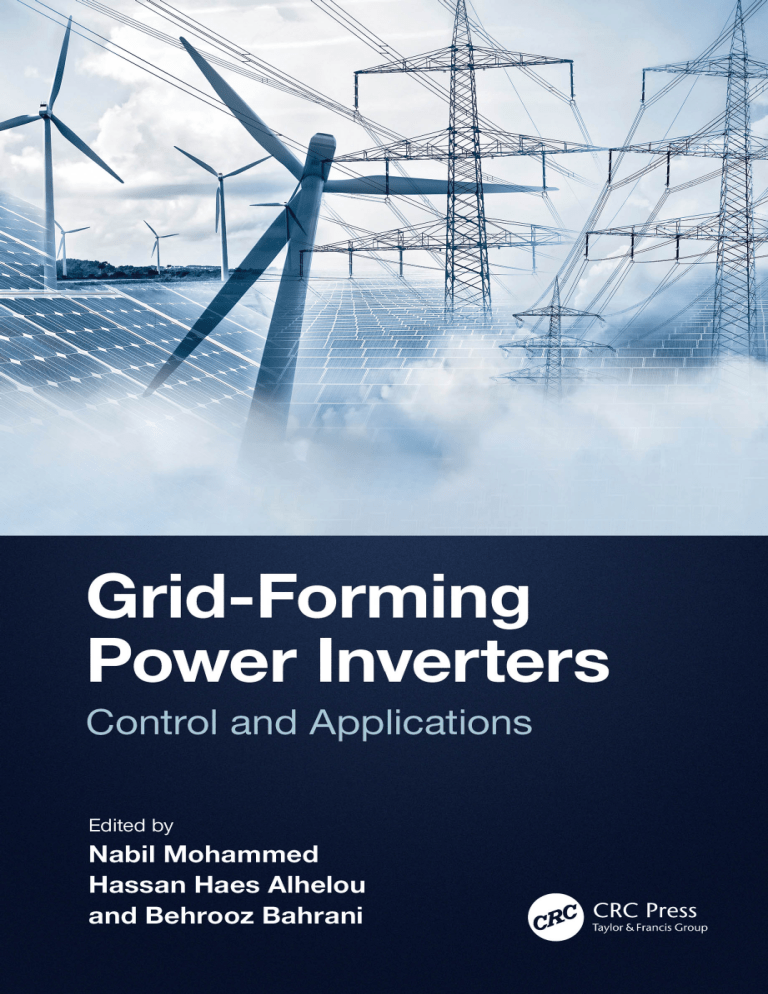 Grid-Forming Power Inverters: Control, Modeling & Applications