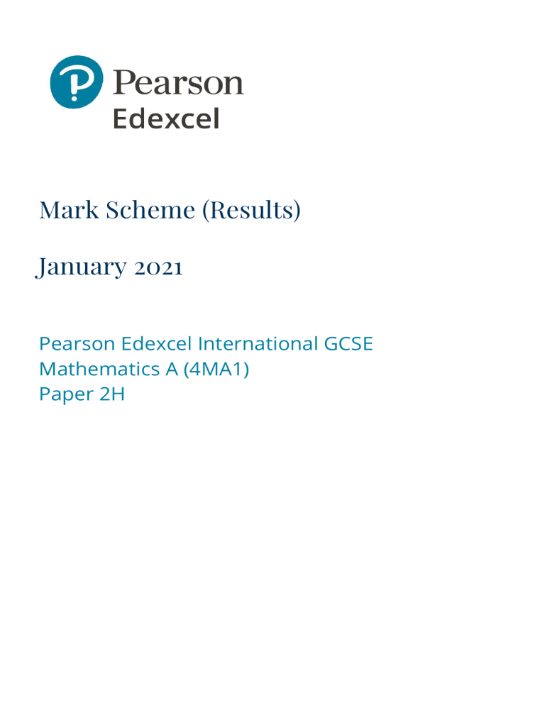 Edexcel GCSE Maths A (4MA1) Paper 2H Mark Scheme Jan 2021
