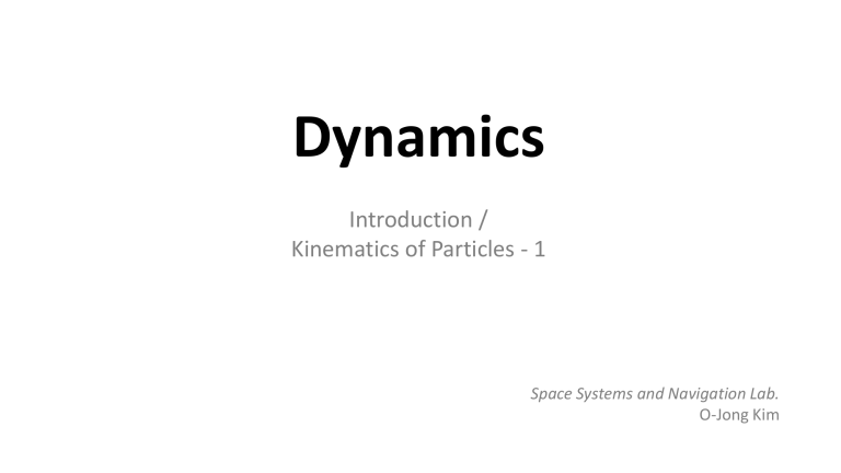 Dynamics Lecture Notes: Kinematics of Particles - University Course