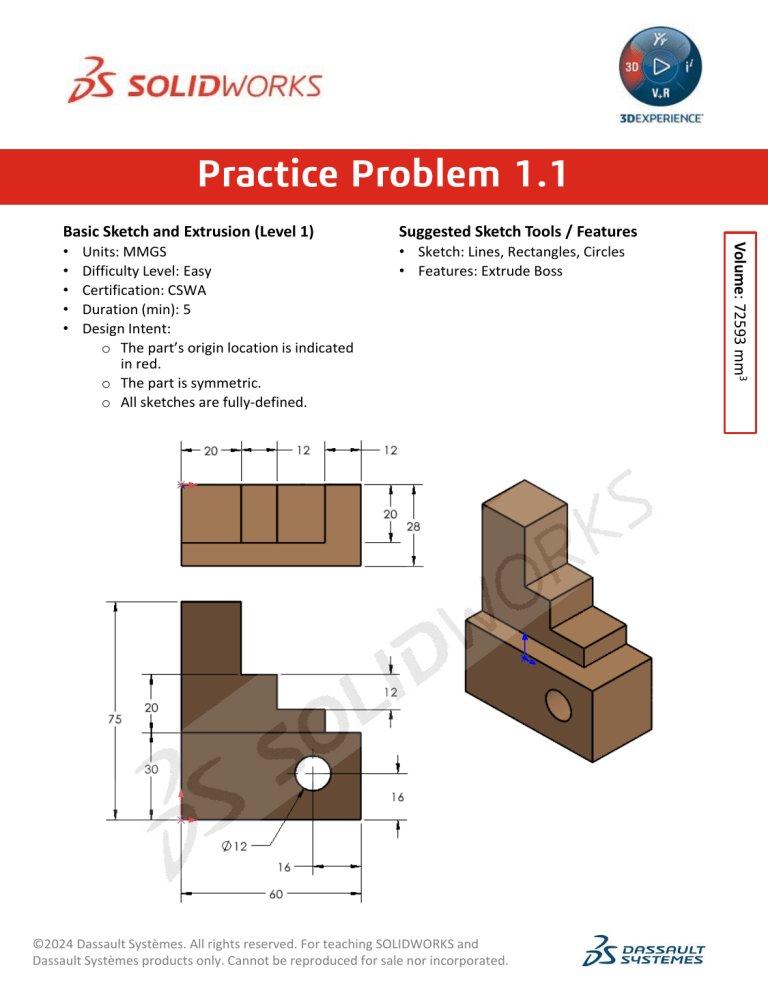 SOLIDWORKS Practice Problem 1.1: Basic Sketch & Extrusion (Level 1)