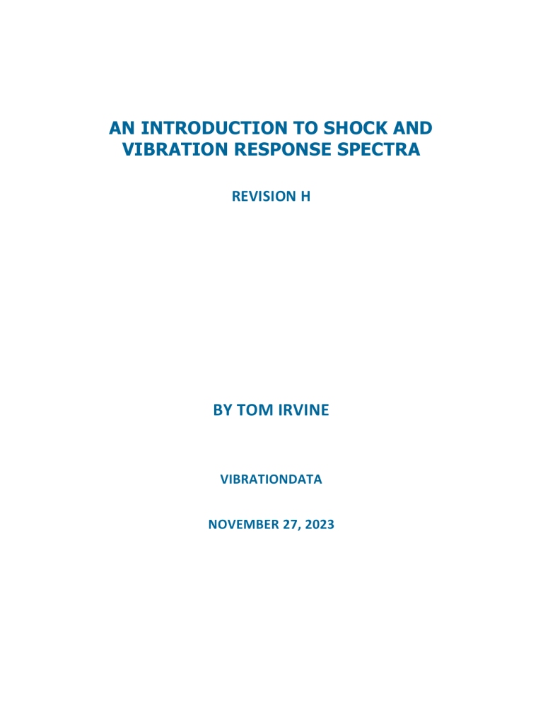Shock & Vibration Response Spectra: An Introduction