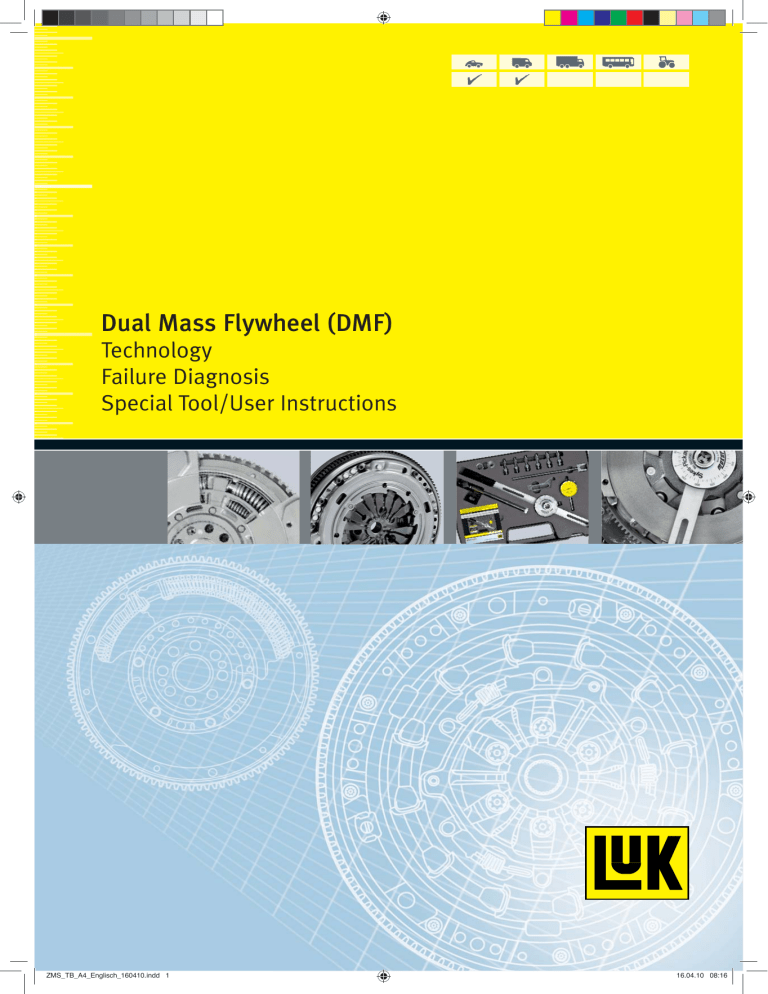 Dual Mass Flywheel (DMF) Technology: Diagnosis & User Instructions