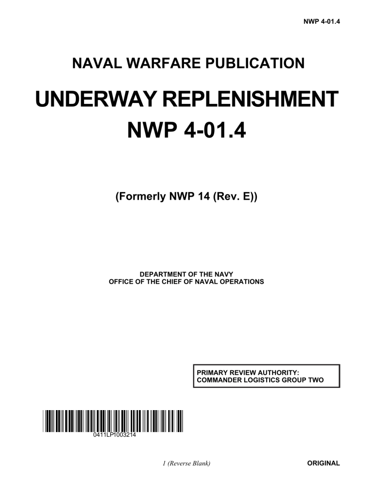 NWP 4-01.4 Underway Replenishment: Naval Warfare Procedures & Concepts