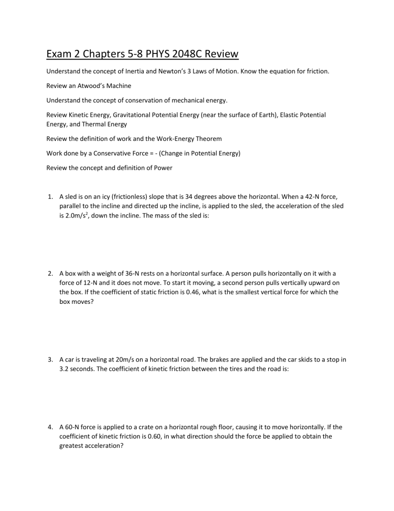 Physics Exam 2 Review: Chapters 5-8 Practice Problems