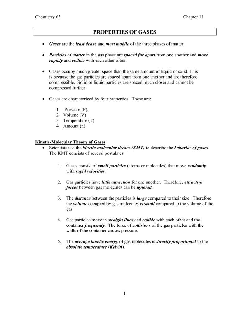 Chemistry 65: Properties of Gases & Kinetic-Molecular Theory (Chapter 11)