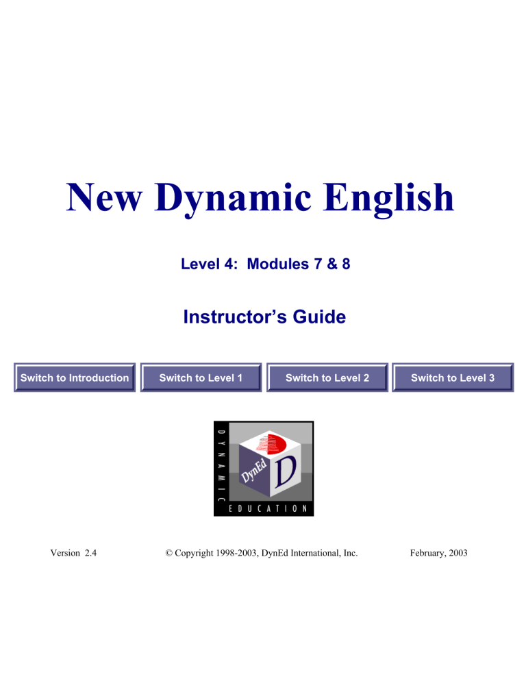 New Dynamic English Level 4 Instructor's Guide: Modules 7 & 8