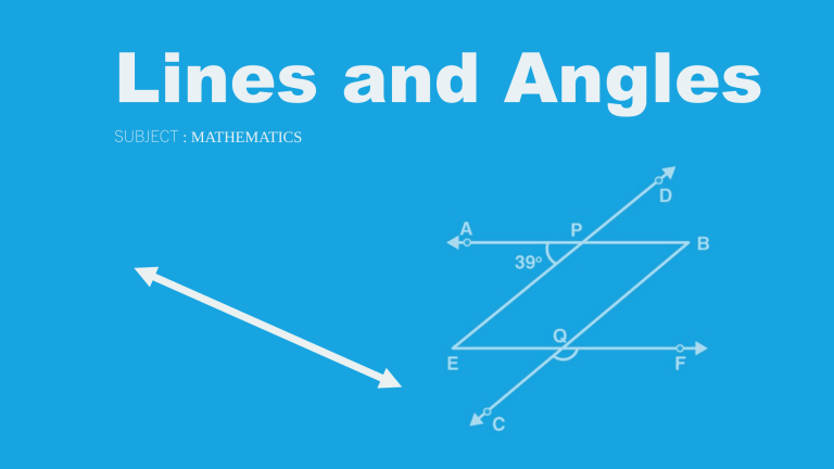 Lines and Angles: Basic Geometry Concepts & Properties