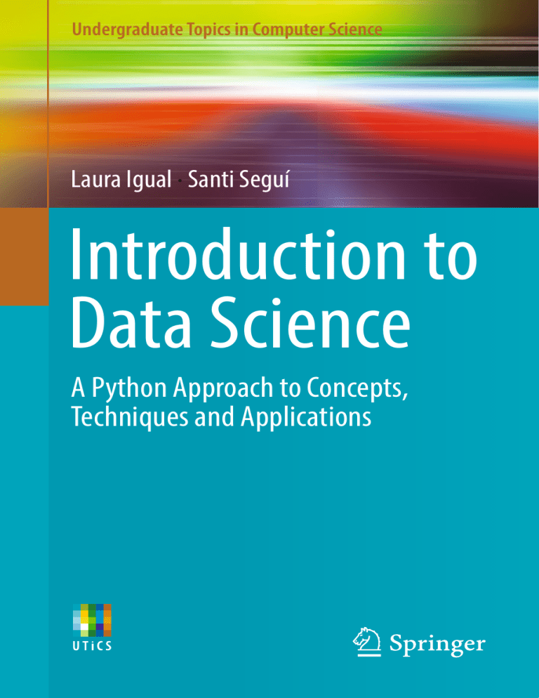Introduction to Data Science: Python Approach for Concepts, Techniques