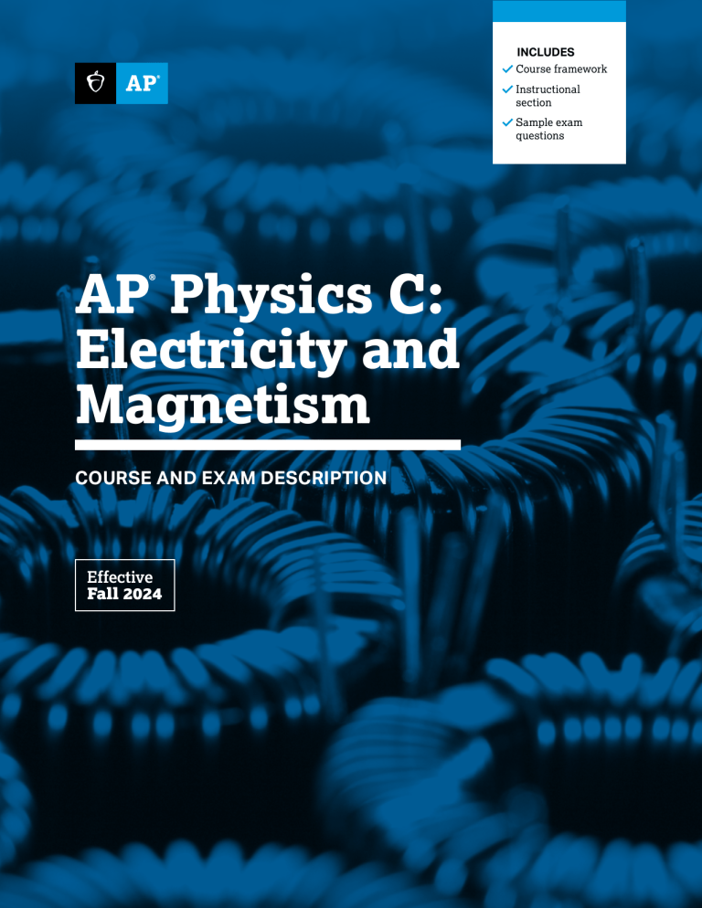 AP Physics C: Electricity and Magnetism Course & Exam Description 2024