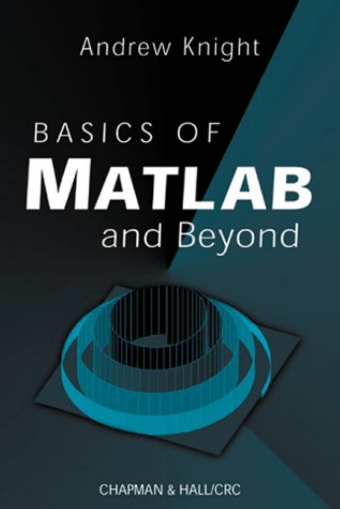 MATLAB Basics and Beyond: Textbook