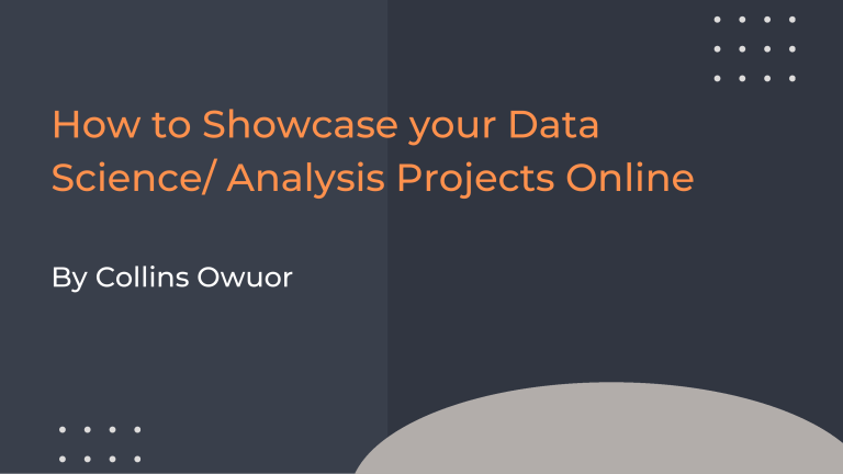 Showcase Data Science Projects Online: A Guide