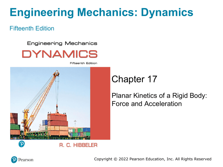 Planar Kinetics: Force & Acceleration - Dynamics