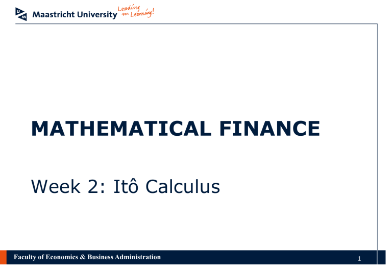 Itô Calculus in Mathematical Finance