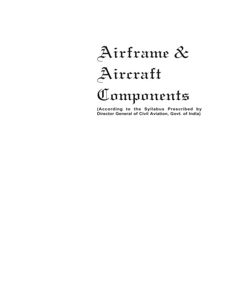 Airframe & Aircraft Components: DGCA Syllabus for Aeronautical Engineering