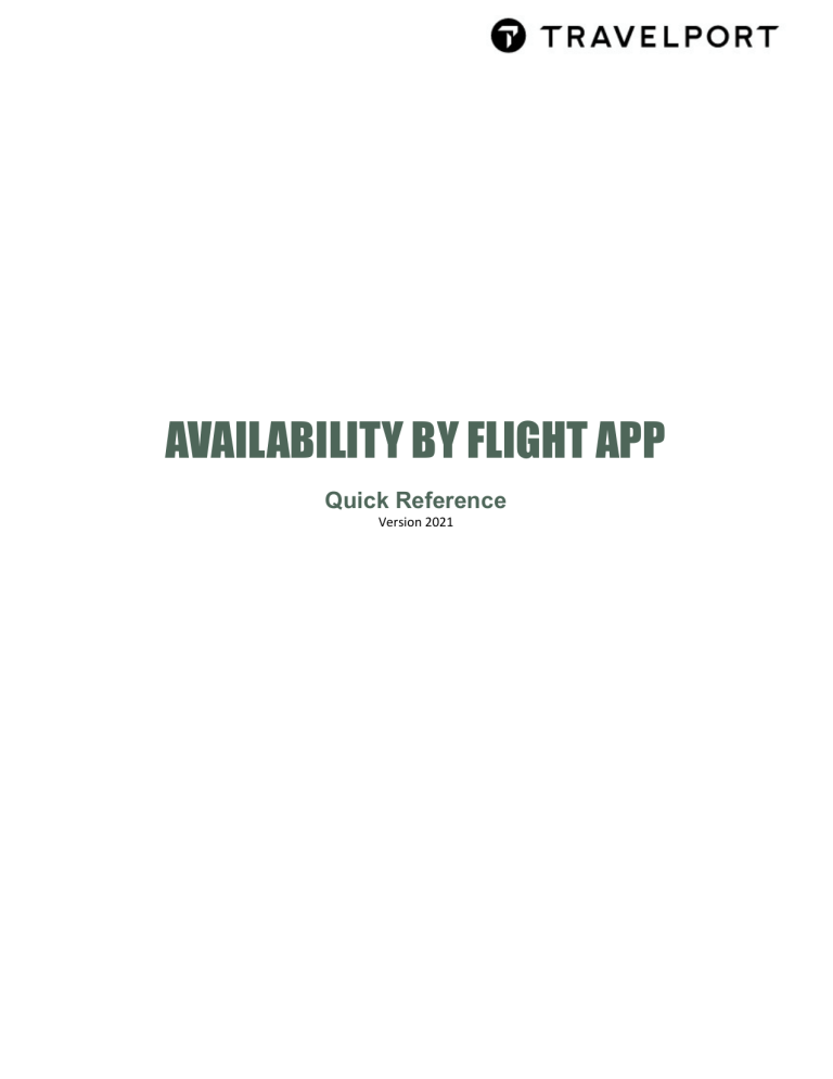 Travelport Availability by Flight App: Quick Reference Guide 2021