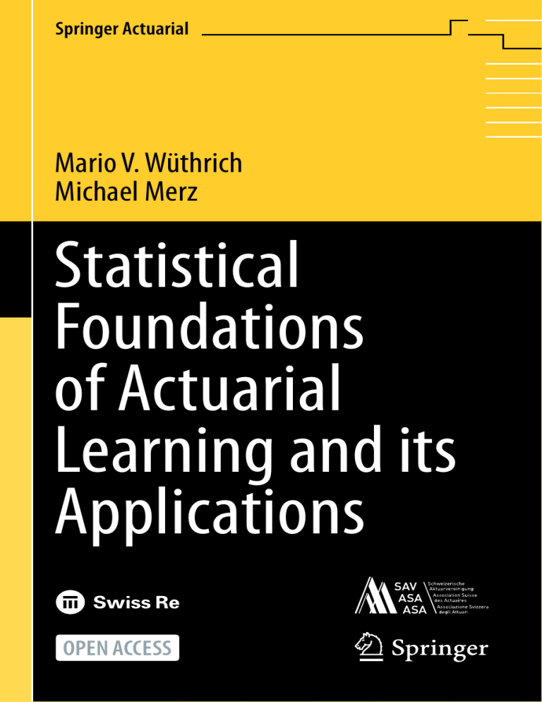 Statistical Foundations of Actuarial Learning