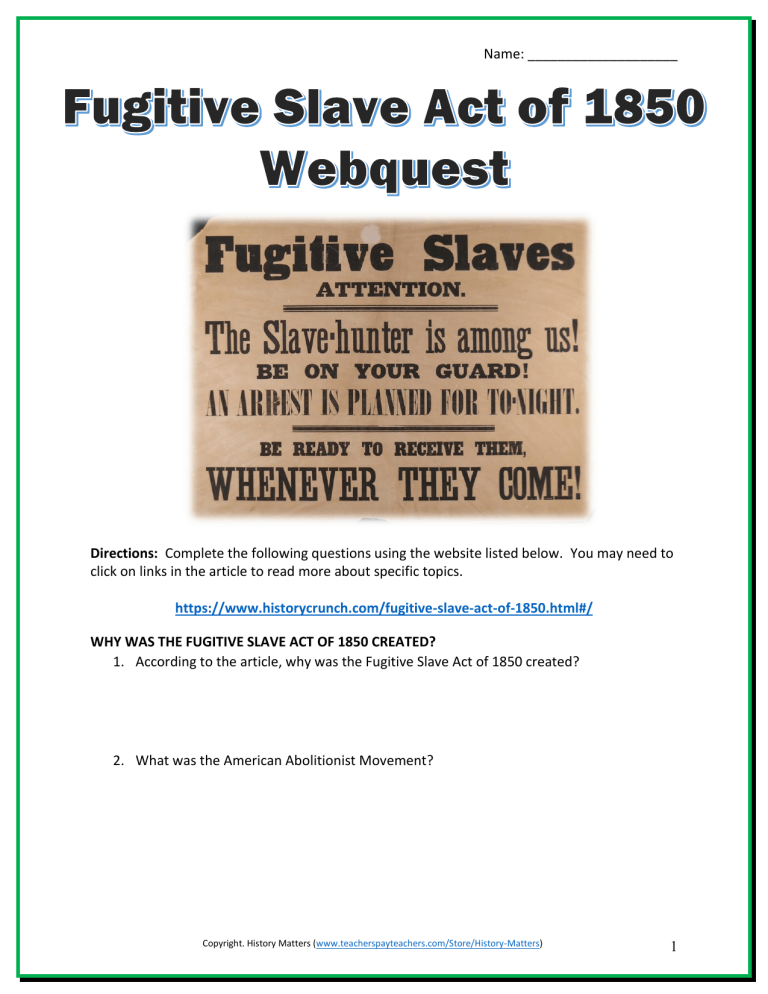 Fugitive Slave Act of 1850 Webquest: History Worksheet & Questions