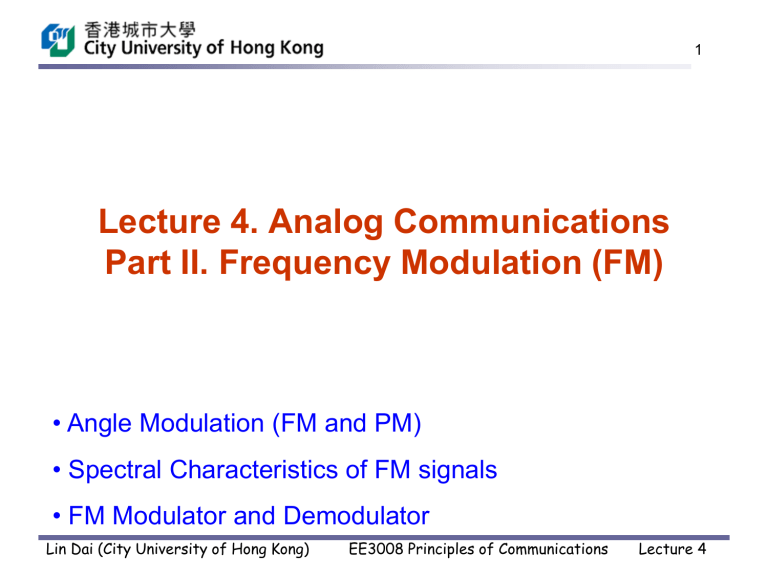 FM Modulation: Spectral Characteristics, Modulators & Demodulators