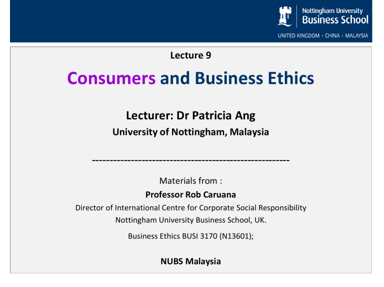 Consumers and Business Ethics Lecture: Marketing & Ethical Consumption