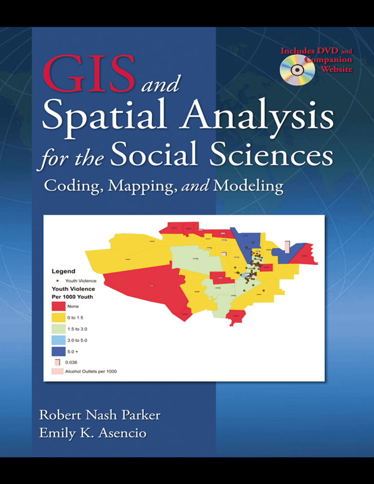 GIS & Spatial Analysis for Social Sciences: Coding, Mapping, Modeling