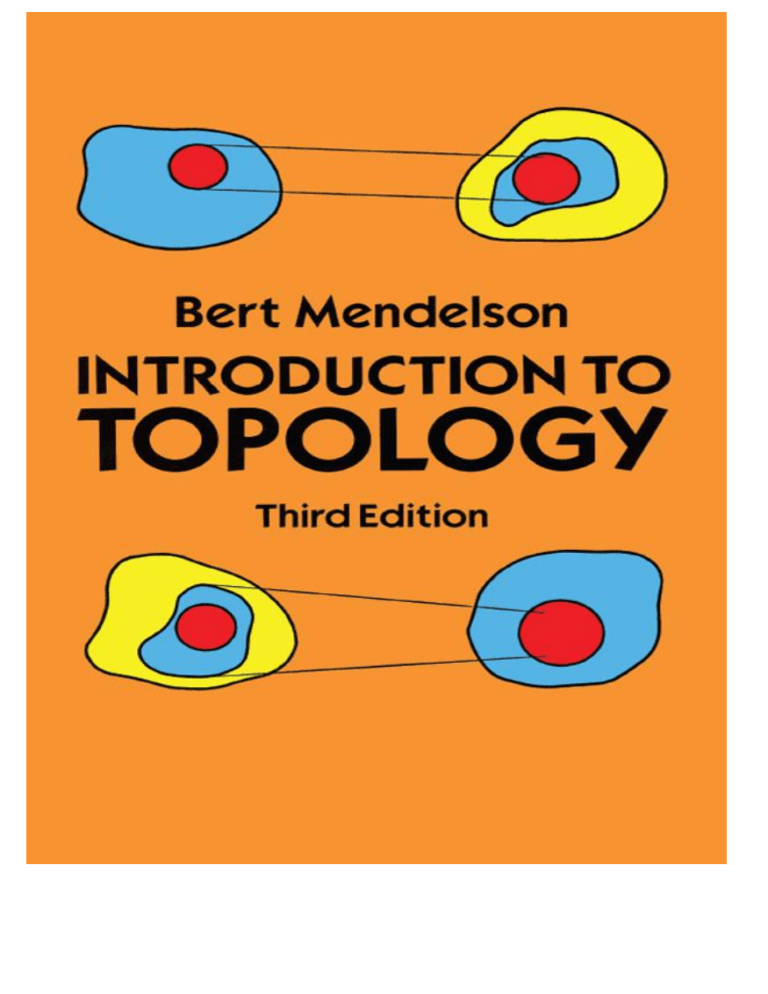 Introduction to Topology: Third Edition by Bert Mendelson