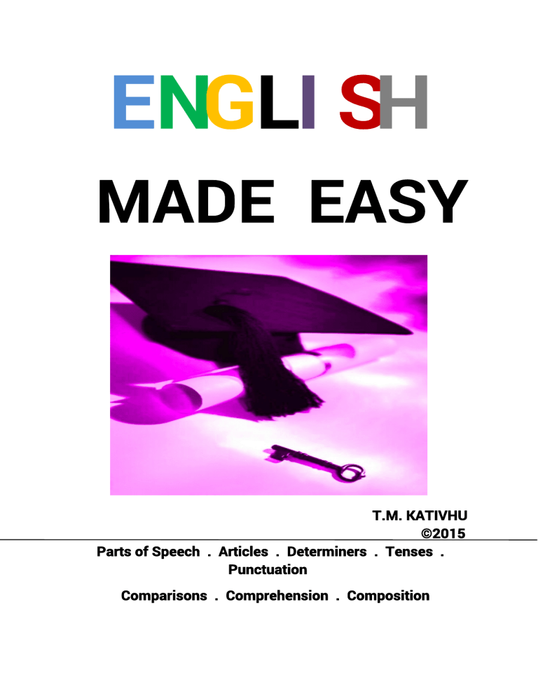 English Made Easy: Grammar, Tenses, Punctuation & Composition Guide