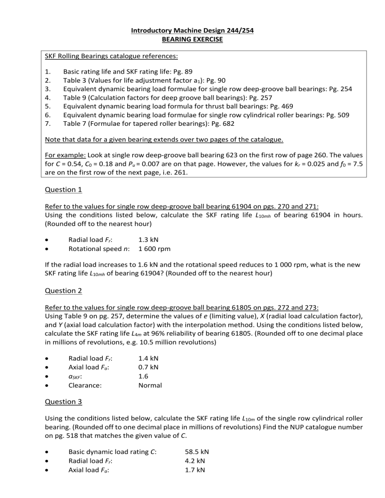 Bearing Exercise: SKF Rolling Bearings Life Calculation
