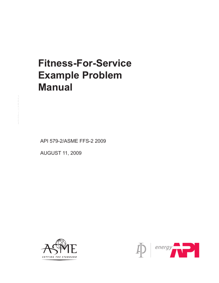 Fitness-For-Service Example Problem Manual - API 579-2/ASME FFS-2
