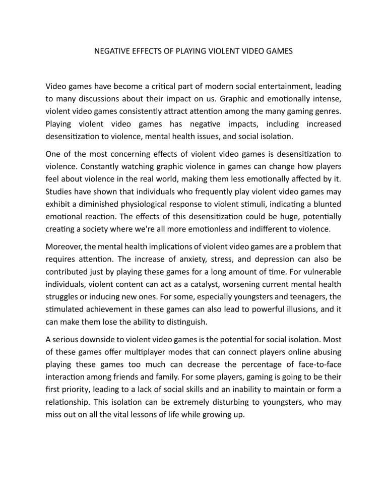 Negative Effects of Violent Video Games: Desensitization & Isolation