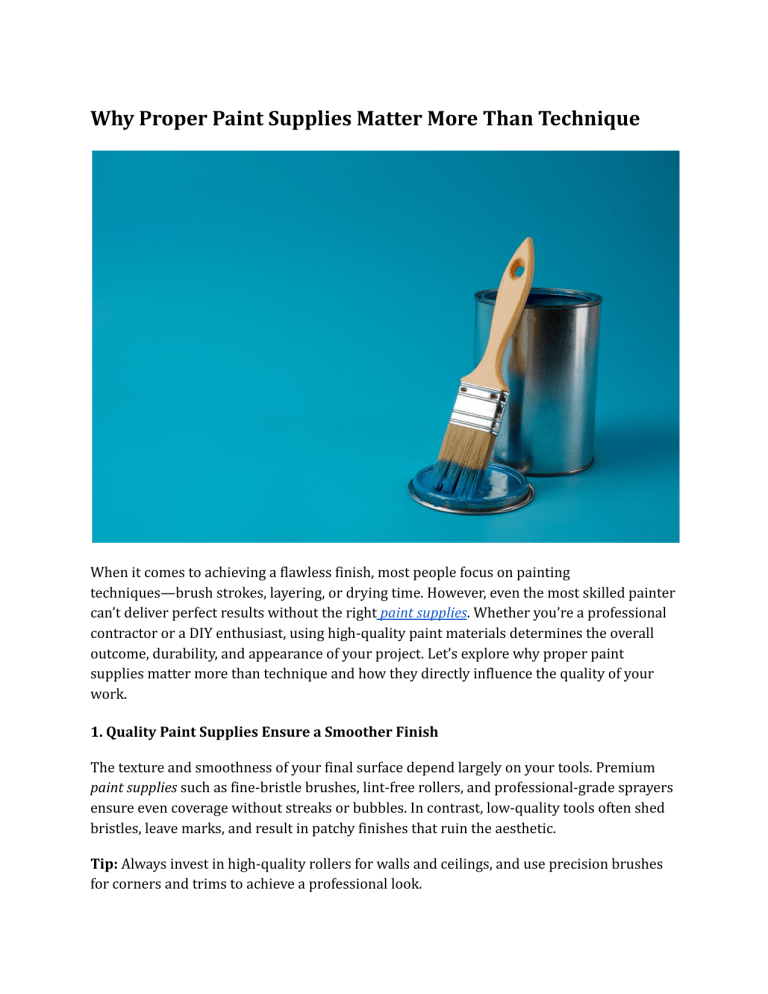 Paint Supplies vs. Technique: Quality Matters Most