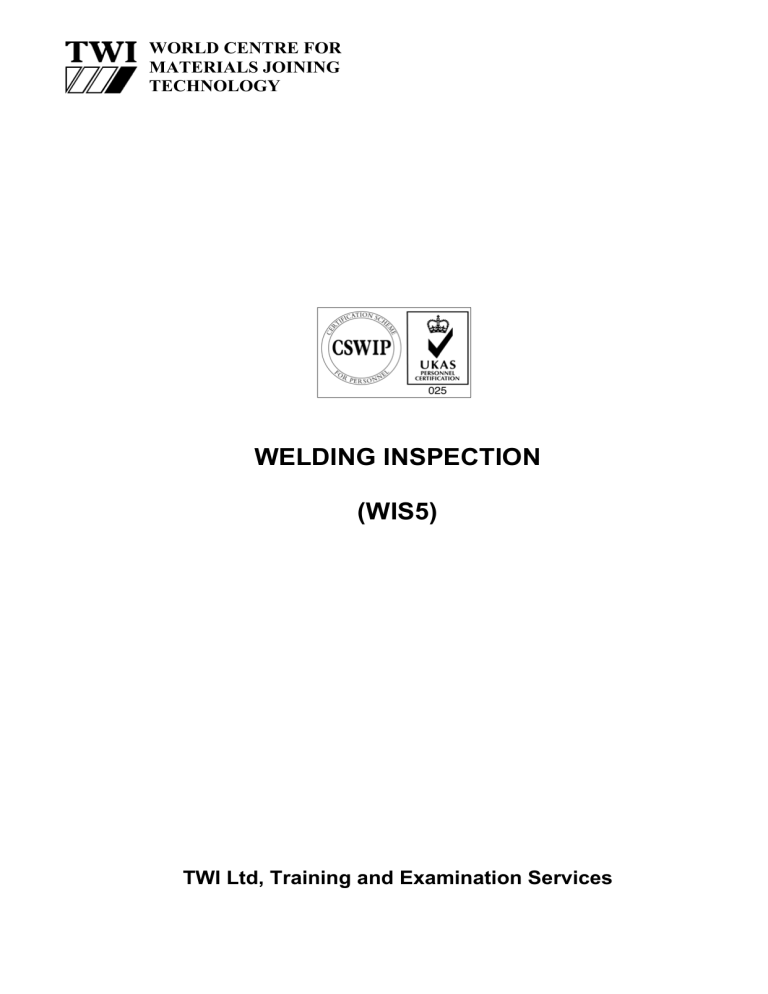 Welding Inspection: Visual Inspection & Inspector Duties (WIS5)