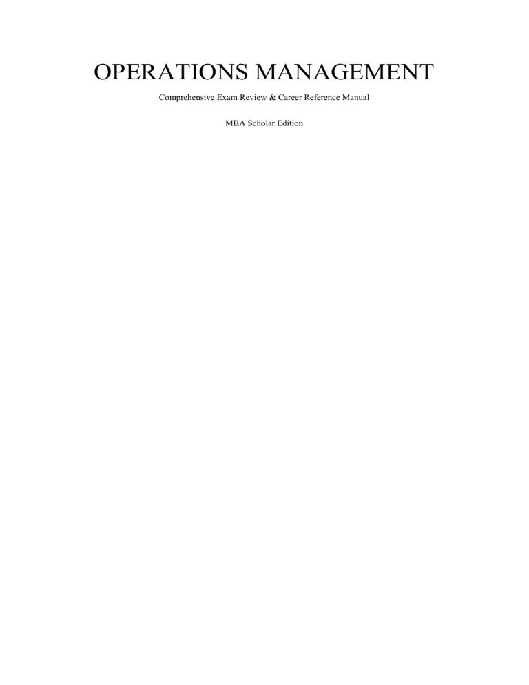 Operations Management: MBA Exam Review & Career Reference Guide