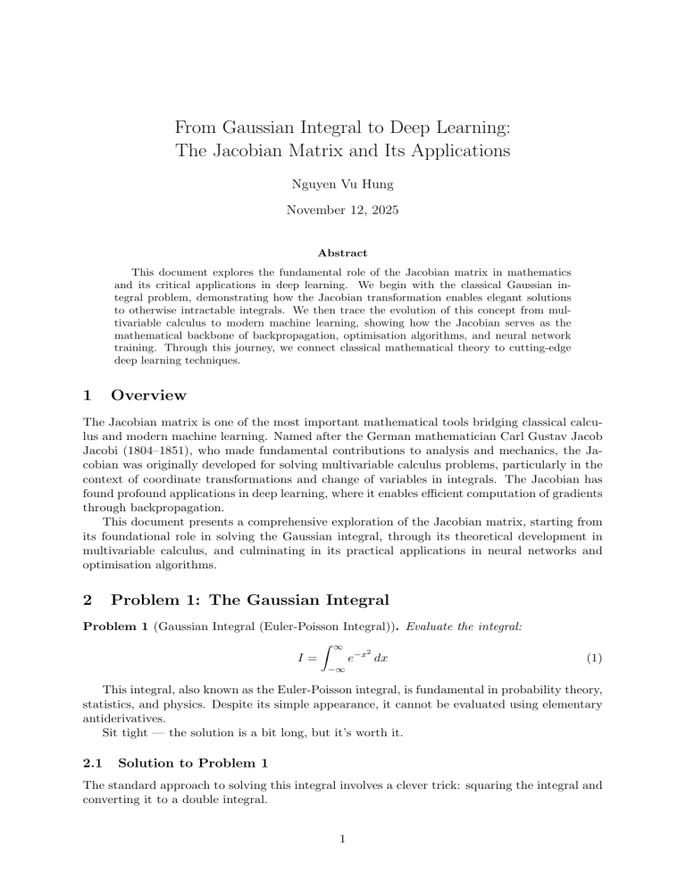 From Gaussian Integral to Deep Learning: Jacobian Matrix Applications