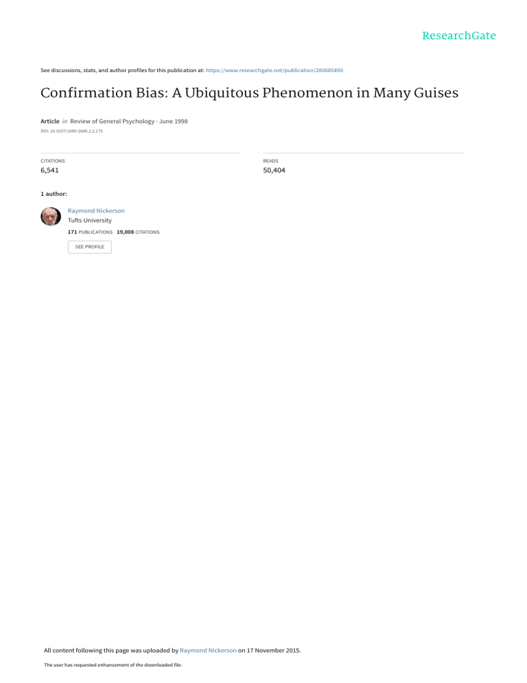 Confirmation Bias: A Ubiquitous Phenomenon in Psychology