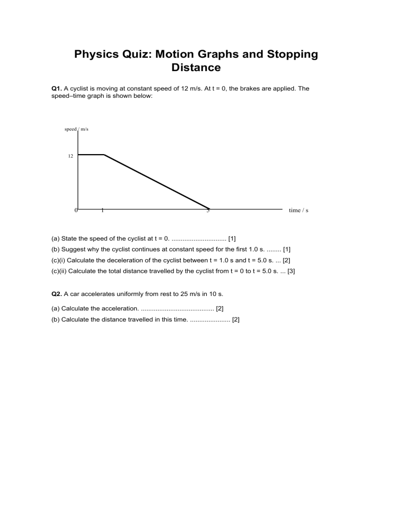 Physics Quiz: Motion Graphs, Stopping Distance & Acceleration Problems