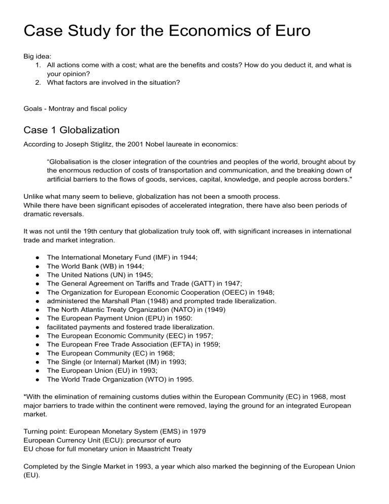 Economics of Euro: Globalization, Policy, and Shocks Case Study