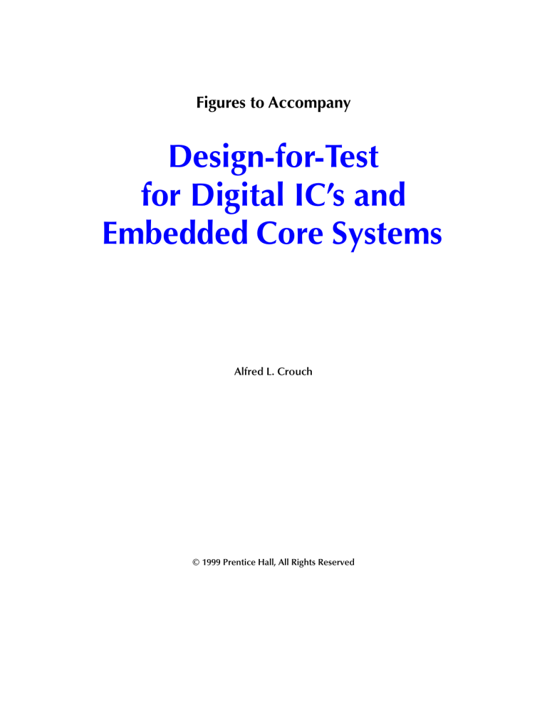 Design-for-Test for Digital ICs & Embedded Core Systems: Figures