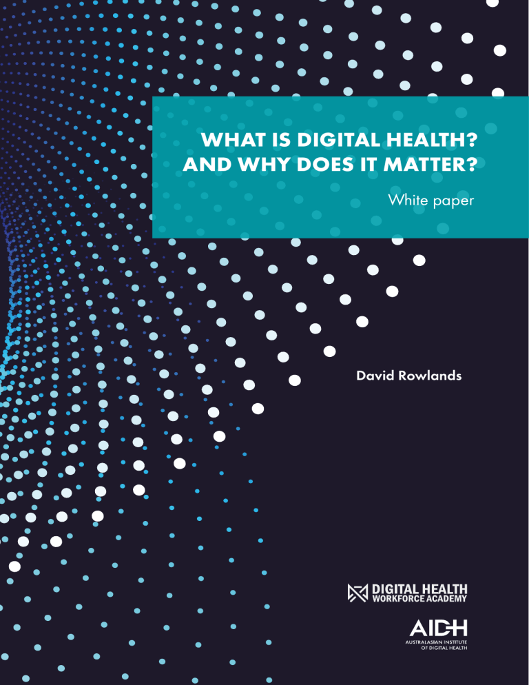 Digital Health: What It Is and Why It Matters