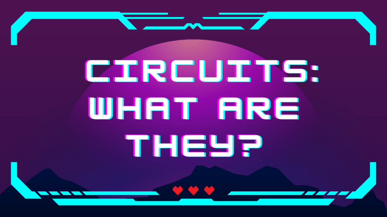 Circuits Explained: What They Are, How They Work & Parts