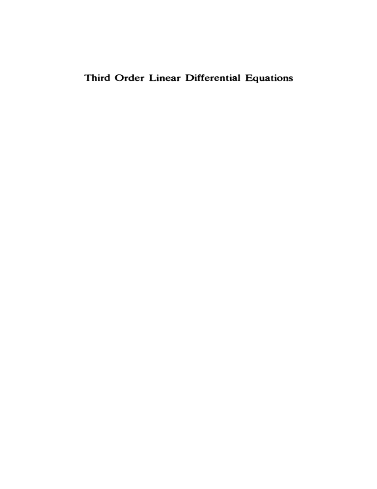 Third Order Linear Differential Equations: Theory & Applications