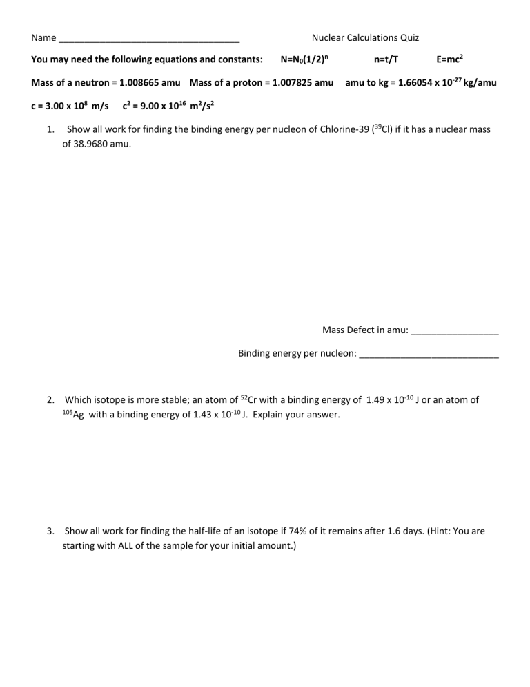 Nuclear Calculations Quiz: Binding Energy, Half-Life, Isotope Stability