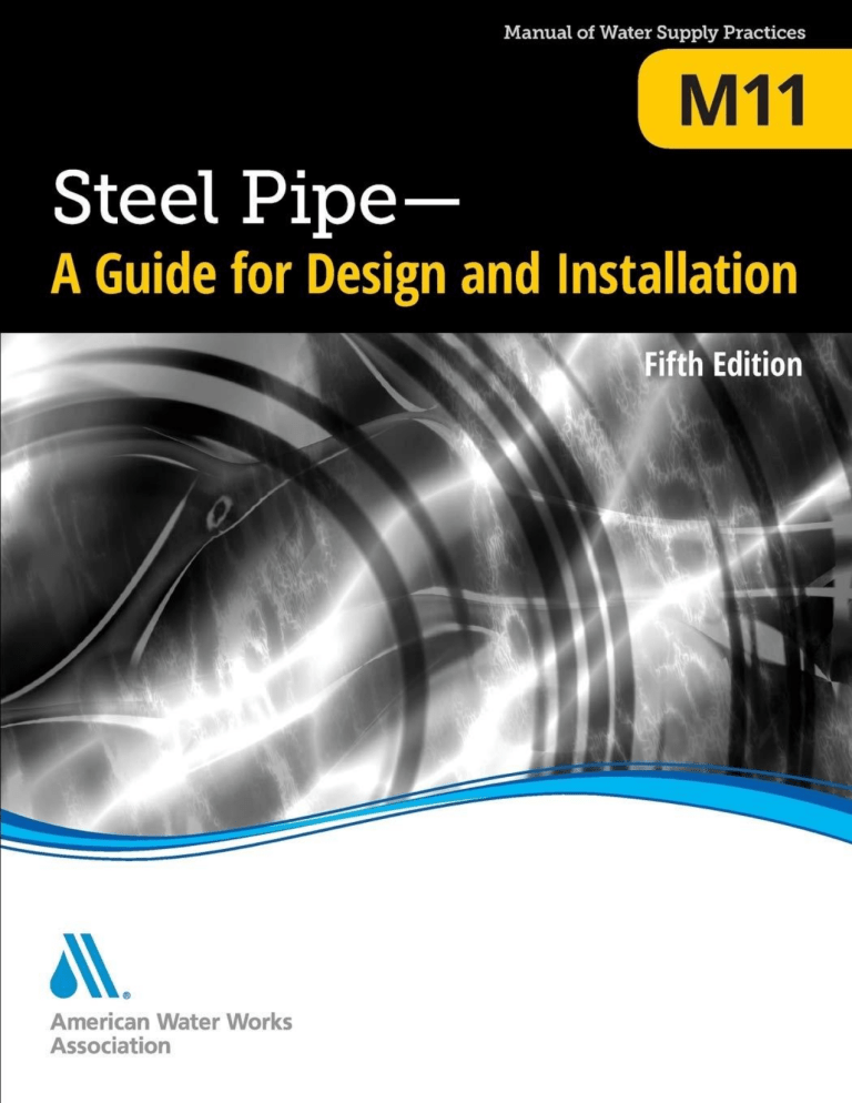 Steel Pipe Design & Installation Guide - M11, 5th Edition