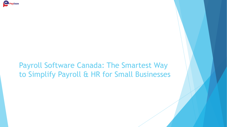 Payroll Software Canada: Simplify HR for Small Businesses